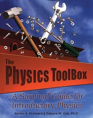 The Physics Toolbox: A Survival Guide for Introductory Physics by ...