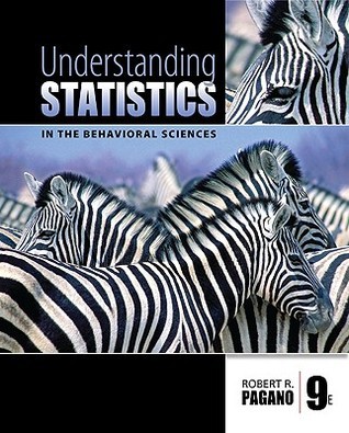 Understanding Statistics in the Behavioral Sciences by Robert R. Pagano ...