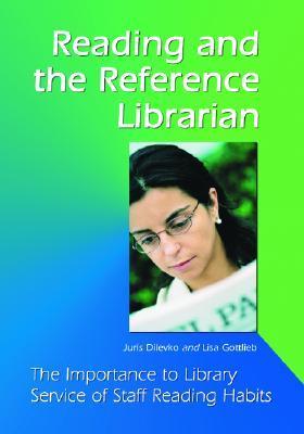Reading and the Reference Librarian: The Importance to Library Service ...