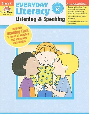 Everyday Literacy Listening and Speaking, Grade K by Evan-Moor ...