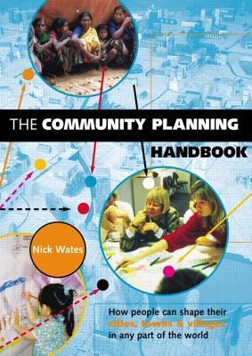The Community Planning Handbook: How People Can Shape Their Cities ...
