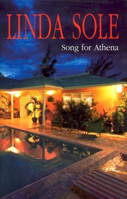 A Song for Athena by Linda Sole | Goodreads