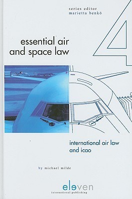 International Air Law and Icao by Michael Milde | Goodreads