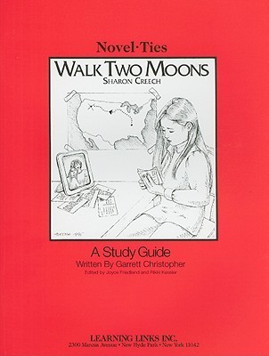 Walk Two Moons: Novel-Ties Study Guide by Sharon Creech | Goodreads
