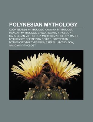 Polynesian Mythology: Tagaloa, Ghosts in Polynesian Culture, Sina and ...