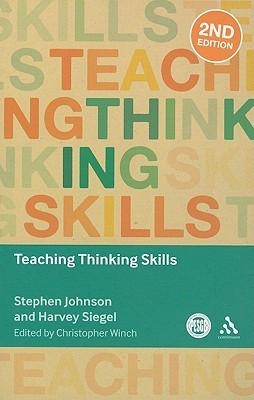 Teaching Thinking Skills by Stephen Johnson | Goodreads