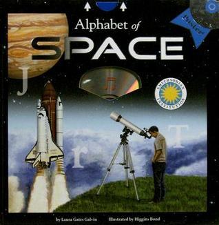 Alphabet of Space (Smithsonian Alphabet Books) by Laura Gates Galvin ...