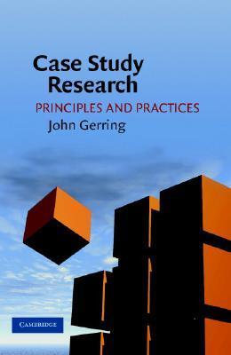 Case Study Research: Principles and Practices by John Gerring | Goodreads