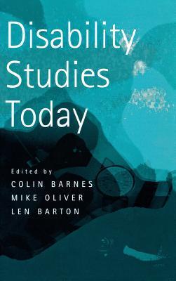 Disability Studies Today by Colin Barnes | Goodreads