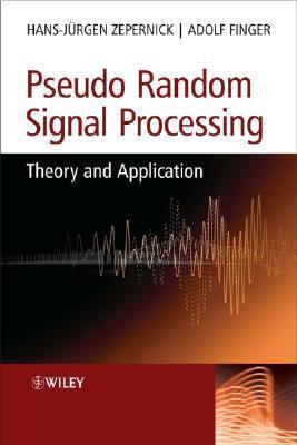 Pseudo Random Signal Processing: Theory and Application by Hans-Jurgen ...