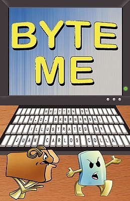 Byte Me by N.D. Skerwarski | Goodreads