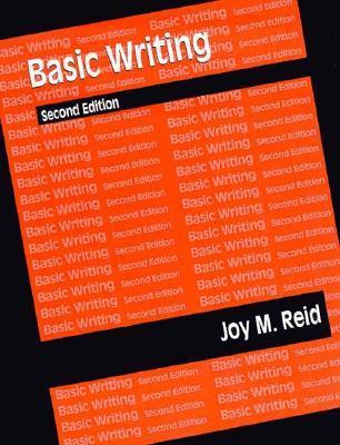 Basic Writing (Second Edition) by Joy M. Reid | Goodreads