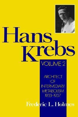 Hans Krebs by Frederic L. Holmes | Goodreads