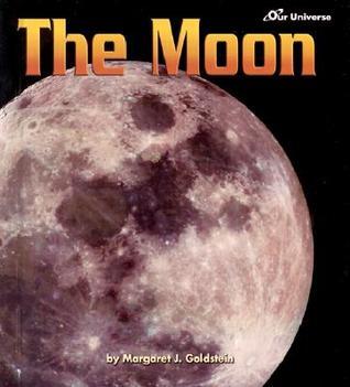 The Moon (Pull Ahead Books) by Margaret J. Goldstein | Goodreads