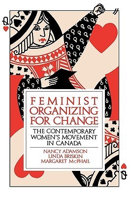 Feminist Organizing for Change: The Contemporary Women's Movement in ...