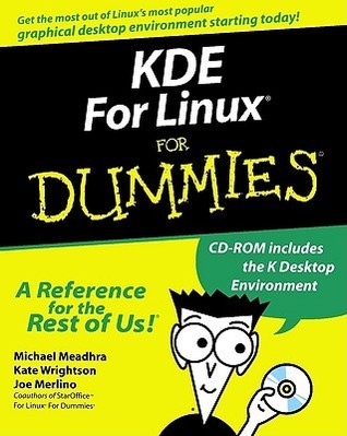 KDE For Linux For Dummies? by Michael Meadhra | Goodreads