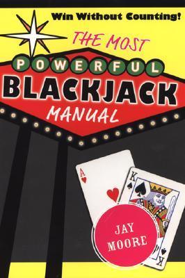 The Most Powerful Blackjack Manual: A complete guide for Both Beginners ...