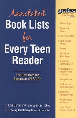 Annotated Book Lists for Every Teen Reader: The Best from the Experts ...