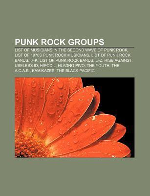 Punk Rock Groups: List of Musicians in the Second Wave of Punk Rock ...