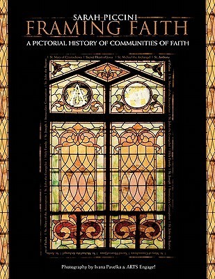 Framing Faith: A Pictorial History of Communities of Faith by Sarah ...
