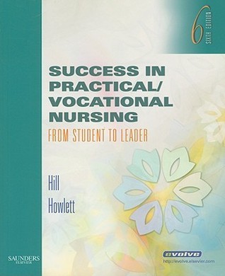 Success in Practical/Vocational Nursing: From Student to Leader [With ...