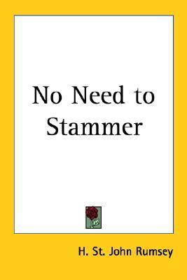 No Need to Stammer by H. St. John Rumsey | Goodreads