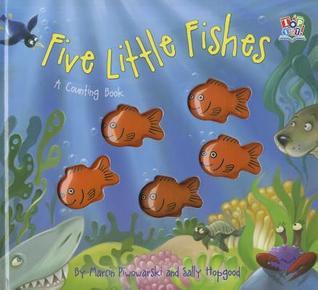 Five Little Fishes (Five Little Counting Books) by Sally Hopgood ...