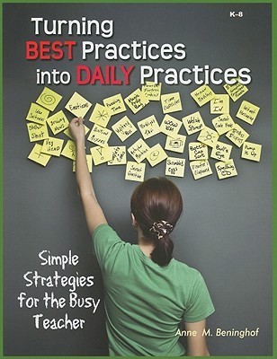 Turning Best Practices Into Daily Practices: Simple Strategies for the ...