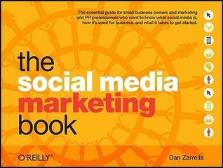 The Social Media Marketing Book by Dan Zarrella | Goodreads