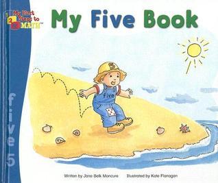My Five Book by Jane Belk Moncure | Goodreads