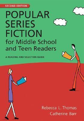 Popular Series Fiction for Middle School and Teen Readers: A Reading ...