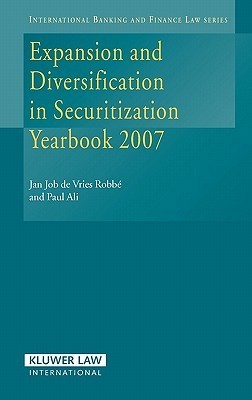 Innovations in Securitization Yearbook 2007 by Jan Job de Vries Robbé ...