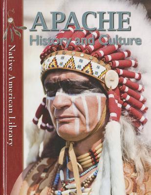 Apache History and Culture by D. L. Birchfield | Goodreads