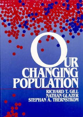 Our Changing Population by Richard Gill | Goodreads