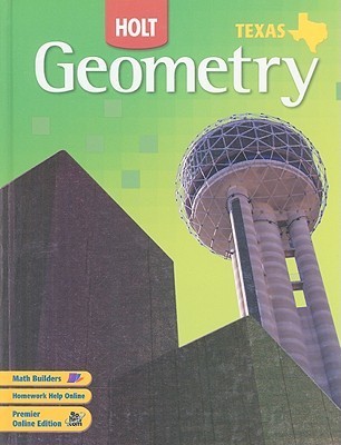 Holt Geometry: Student Edition Grades 9-12 2007 by Holt, Rinehart and ...
