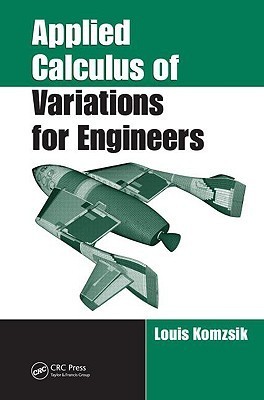 Applied Calculus of Variations for Engineers by Louis Komzsik | Goodreads