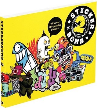 Stickerbomb 2 by Studio Rarekwai | Goodreads
