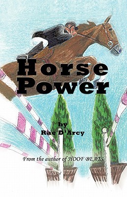 Horse Power by Rae D'Arcy | Goodreads