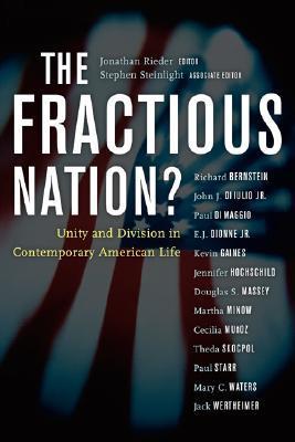 The Fractious Nation?: Unity and Division in Contemporary American Life ...