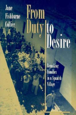 From Duty to Desire by Jane Fishburne Collier | Goodreads