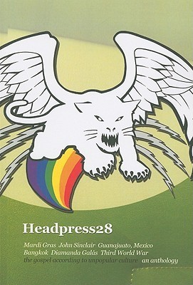 Headpress 28: The Gospel According to Unpopular Culture by David ...