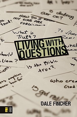 Living with Questions (invert) by Dale Fincher | Goodreads