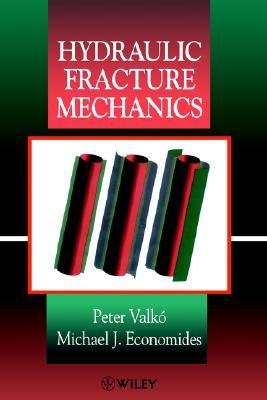 Hydraulic Fracture Mechanics by Peter Valk¿ | Goodreads