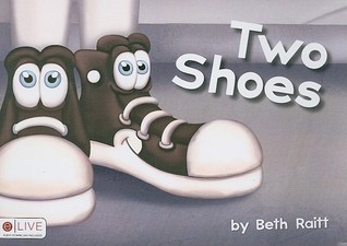 Two Shoes by Beth Raitt | Goodreads