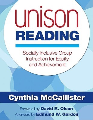 Unison Reading: Socially Inclusive Group Instruction for Equity and ...