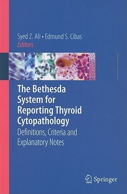 The Bethesda System for Reporting Thyroid Cytopathology: Definitions ...