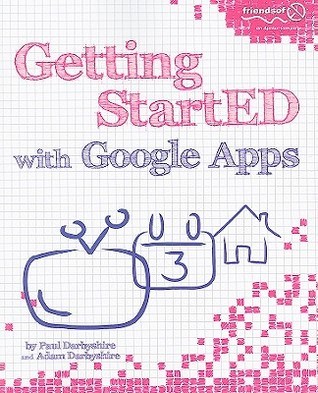 Getting StartED with Google Apps by Paul Darbyshire | Goodreads