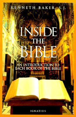 Inside The Bible: A Guide to Understanding Each Book of the Bible by ...