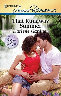 That Runaway Summer by Darlene Gardner | Goodreads