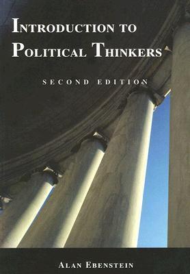 Introduction to Political Thinkers by Alan Ebenstein | Goodreads